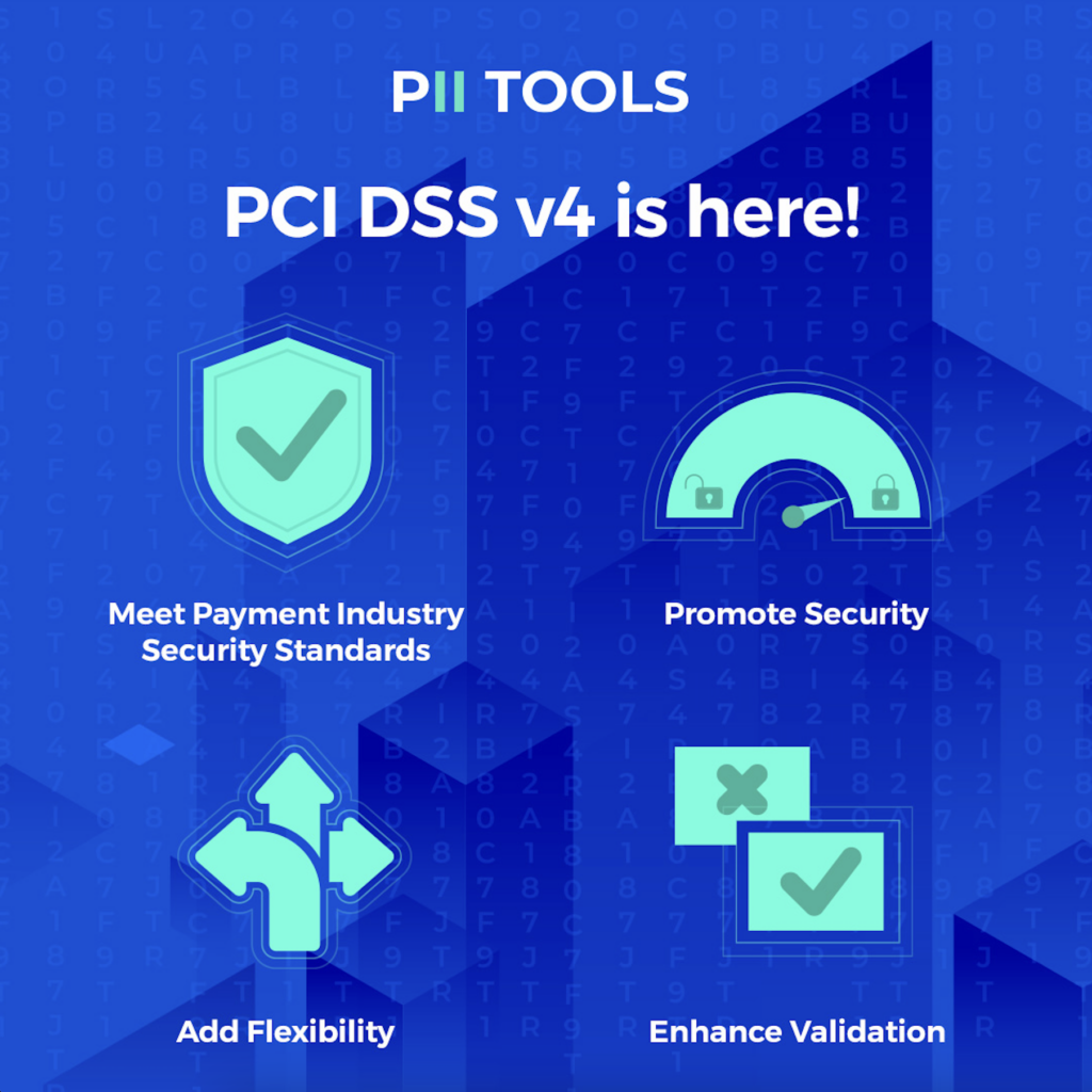 Understanding PCI DSS v4.0 | PII Tools