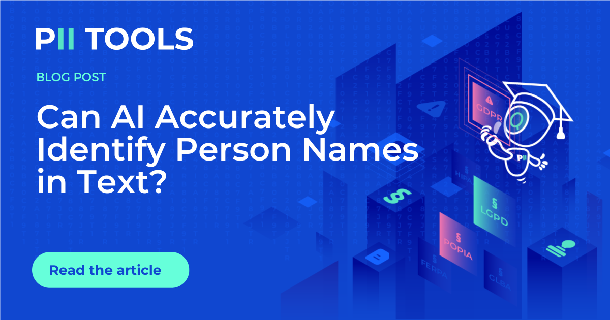 Can AI Accurately Identify Person Names in Text? | PII Tools